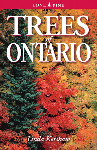 Trees of Ontario – Lone Pine Publishing